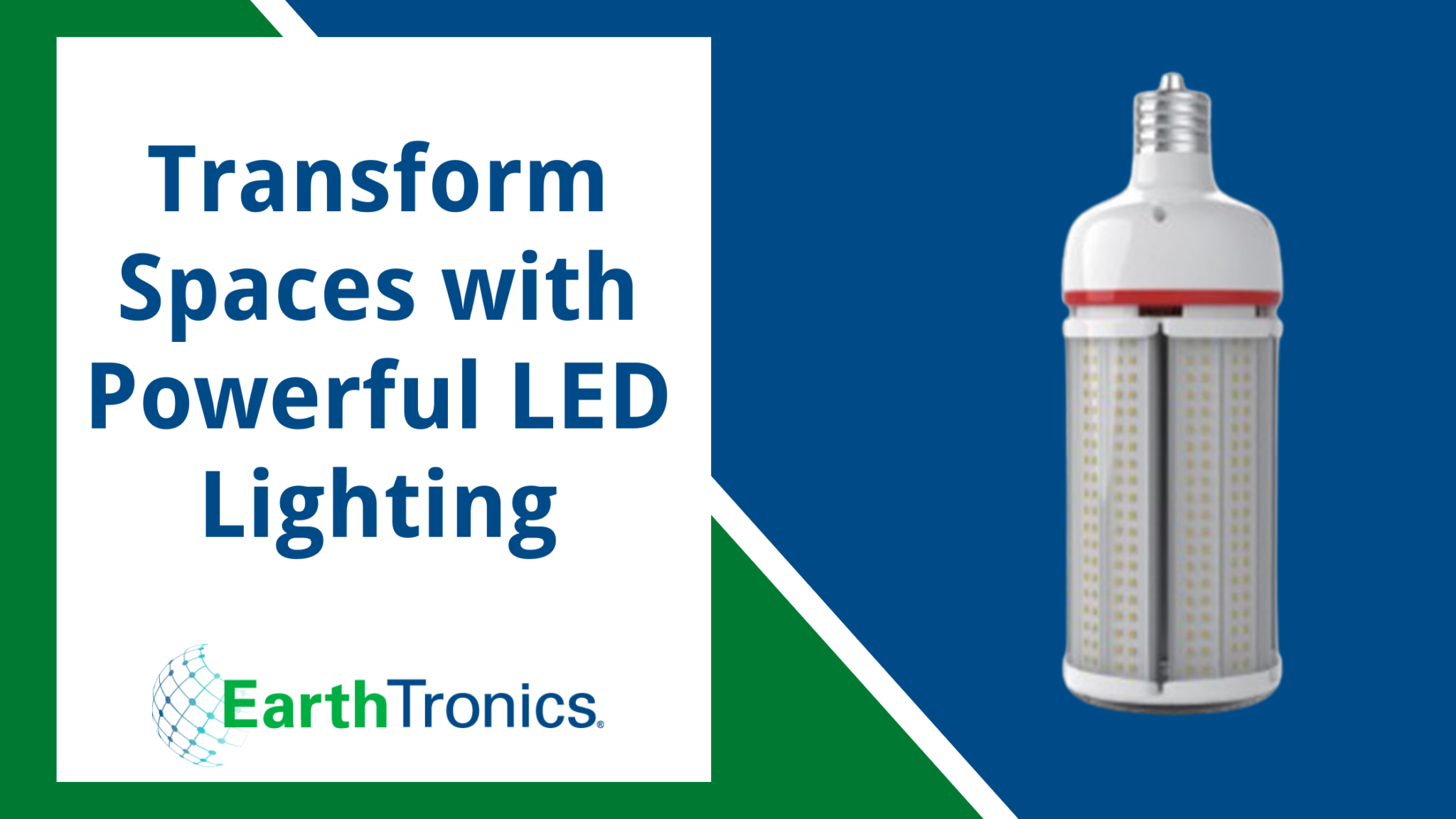 When to Use High Lumen LED Bulbs | EarthTronics