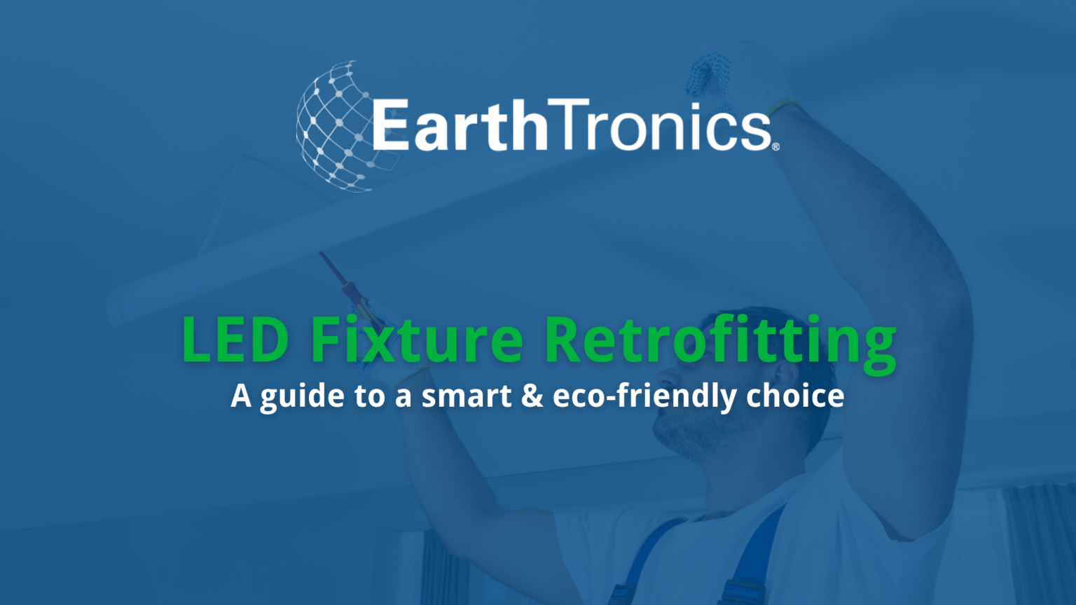 Step-by-Step Guide to DIY LED Fixture Retrofitting from EarthTronics